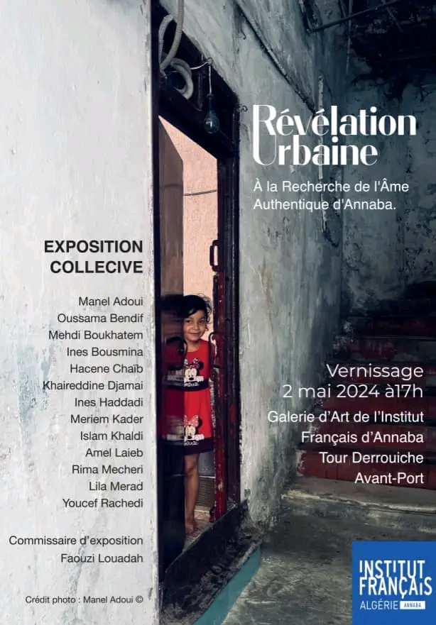 Une exploration urbaine à l’IFA : À la recherche de l'Ame authentique d'Annaba - Le Provincial